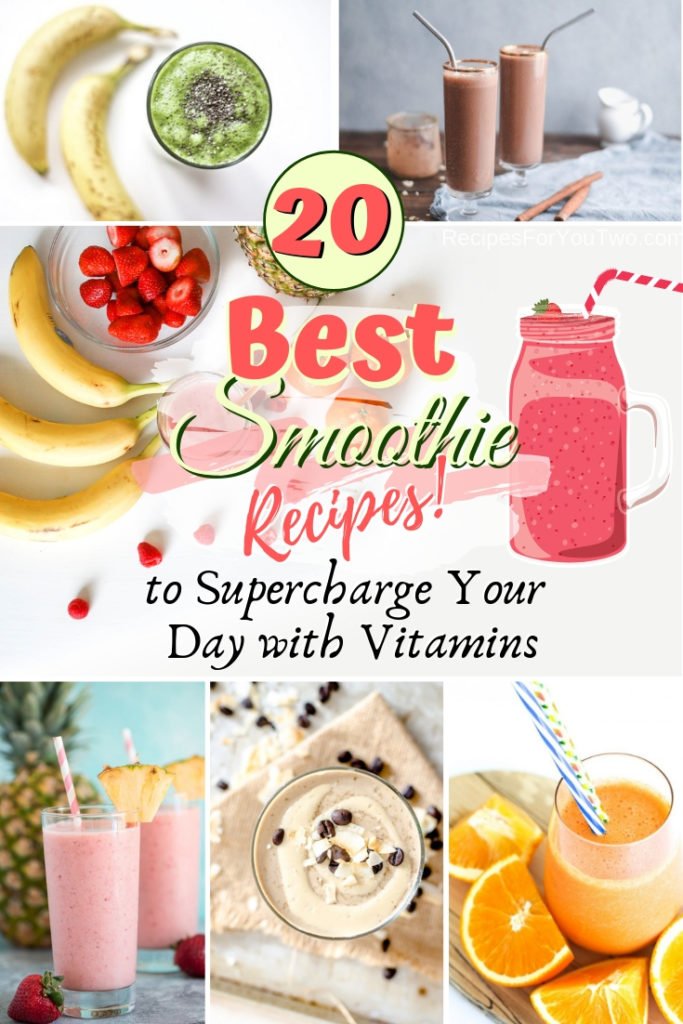 20 Best Smoothie Recipes to Supercharge Your Day with Vitamins