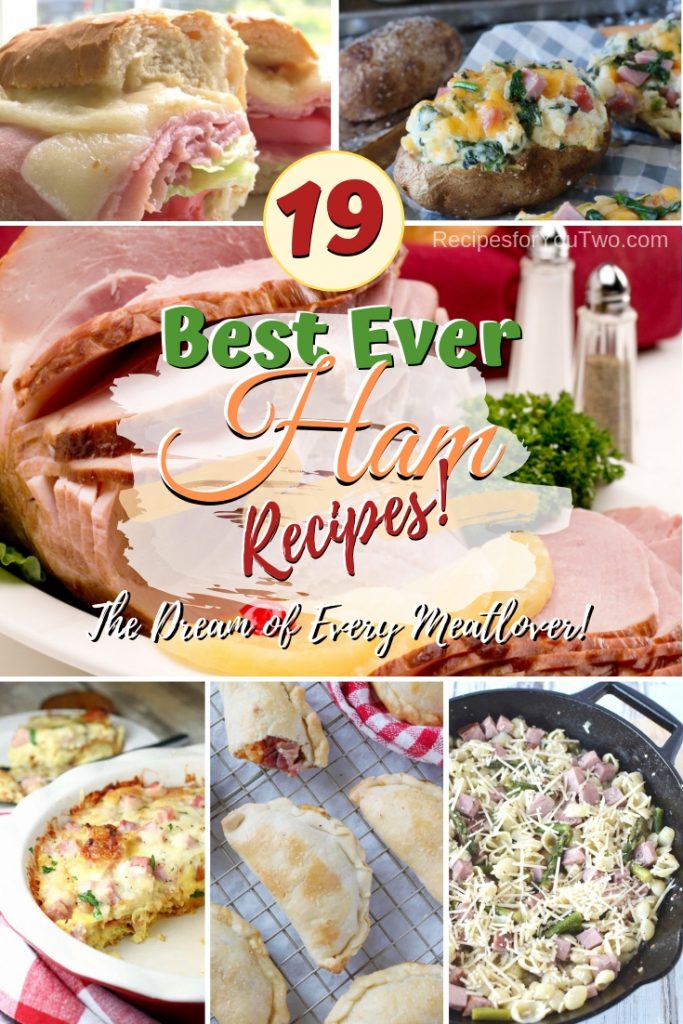 19 Best Ever Recipes with Ham That Are the Dream of Every Meatlover