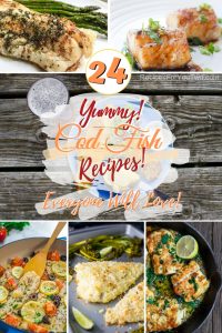 24 Delicious and Easy Cod Recipes Everyone Will Love